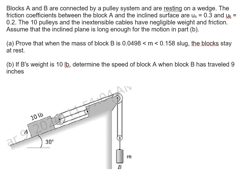 Solved Blocks A and B ﻿are connected by a pulley system and | Chegg.com