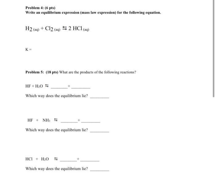 Solved Problem 4: (6 pts) Write an equilibrium expression | Chegg.com