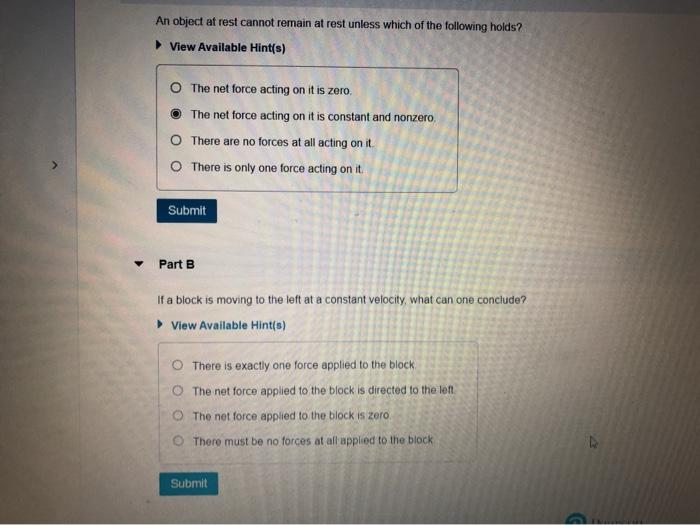 Solved An object at rest cannot remain at rest unless which | Chegg.com
