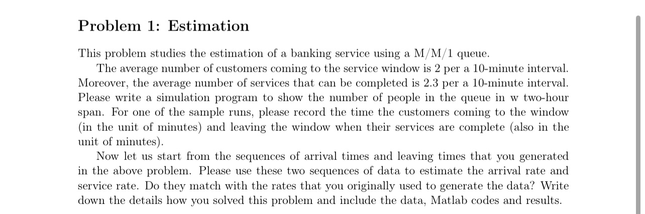 Solved Problem 1: EstimationThis problem studies the | Chegg.com