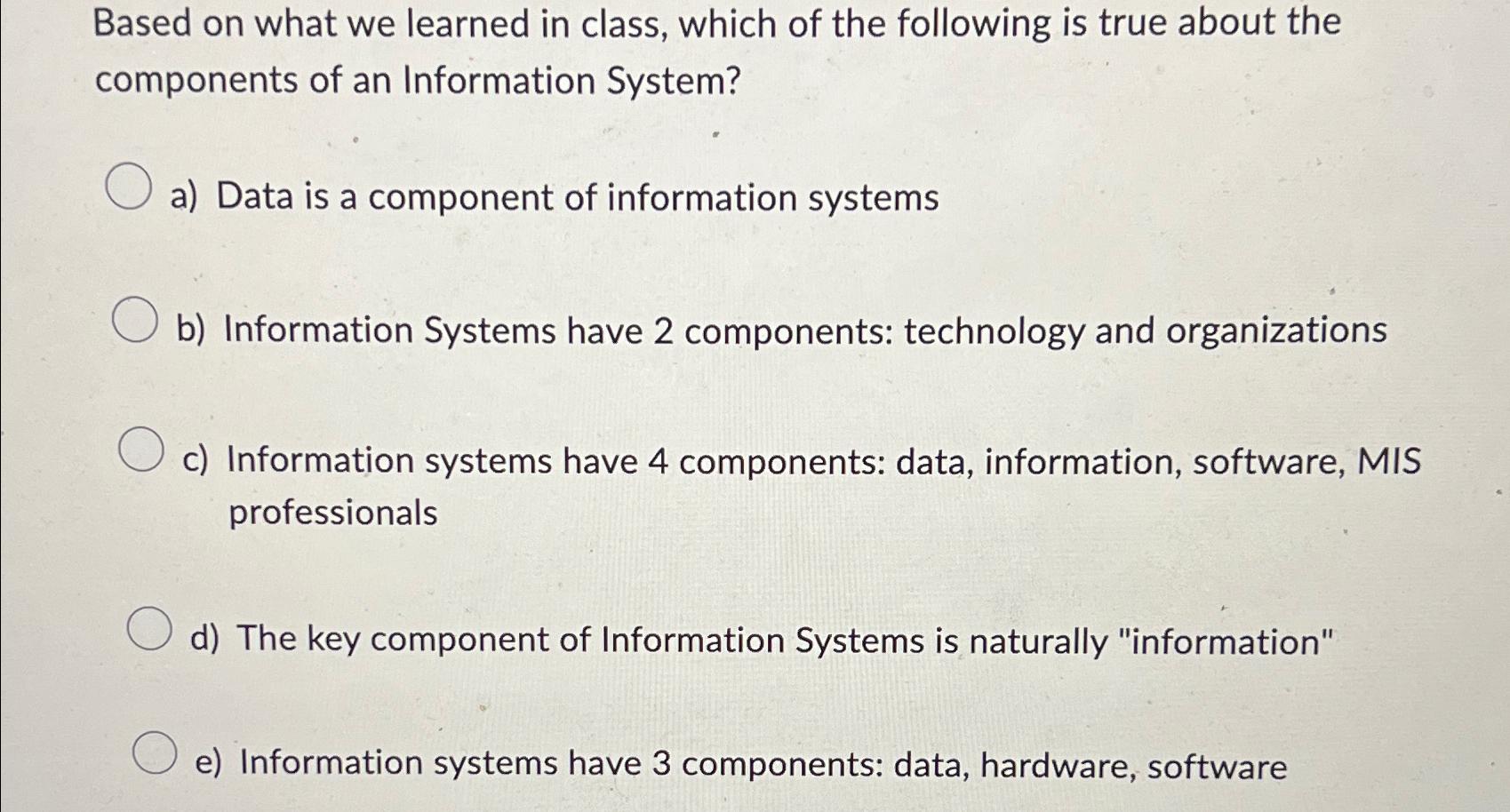 Solved Based on what we learned in class, which of the | Chegg.com