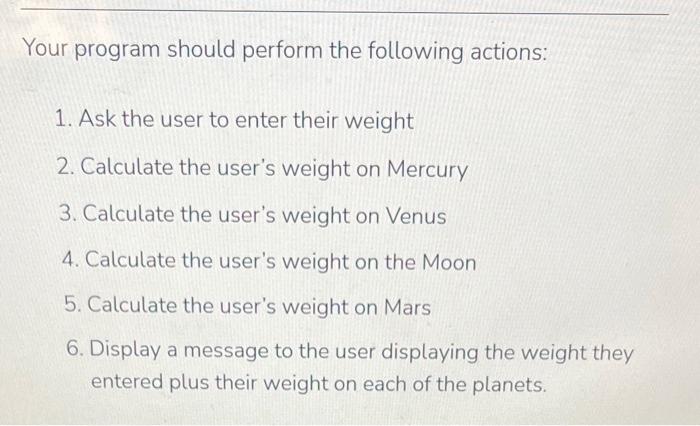 Solved Your program should perform the following actions: 1. | Chegg.com