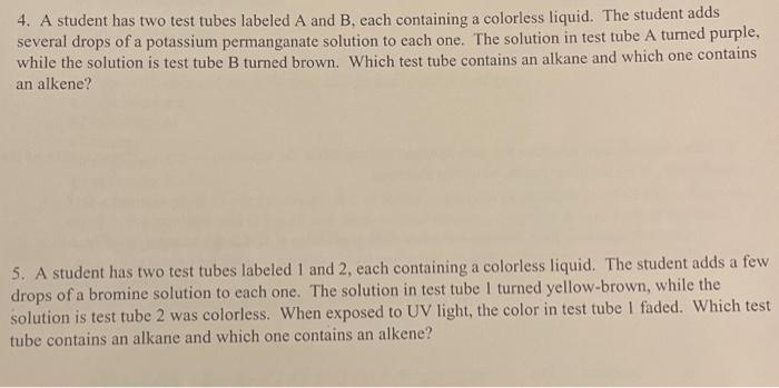 Solved 4. A student has two test tubes labeled A and B, each | Chegg.com