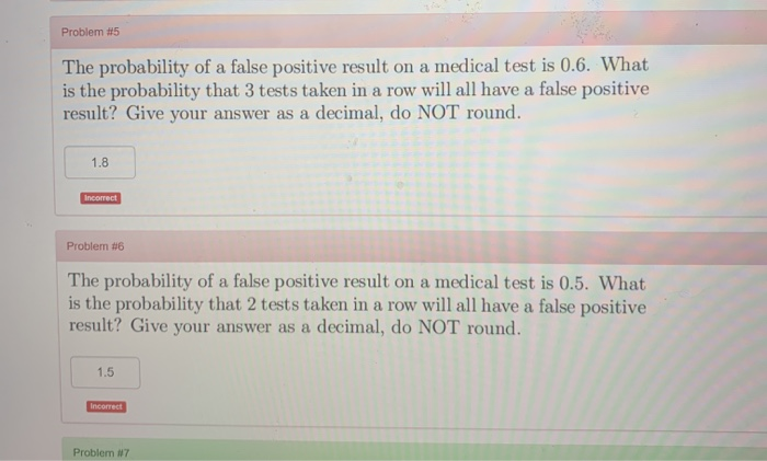 Solved Problem #5 The probability of a false positive result | Chegg.com