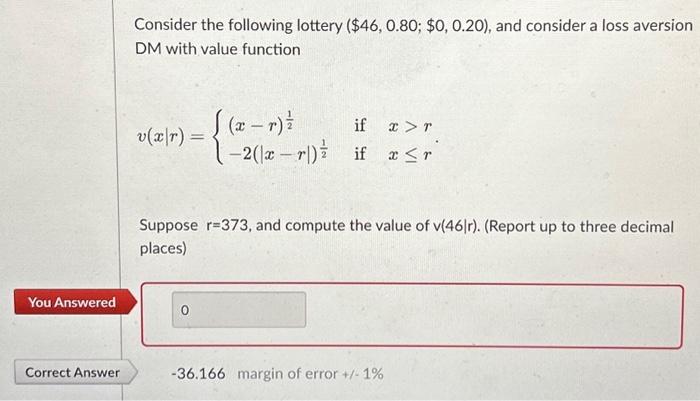 Solved Consider the following lottery ($46,0.80;$0,0.20), | Chegg.com