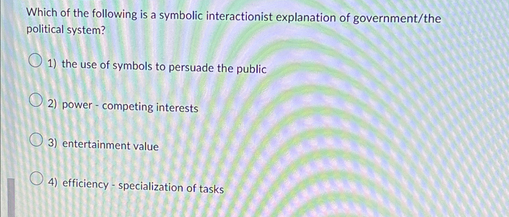 Solved Which of the following is a symbolic interactionist | Chegg.com