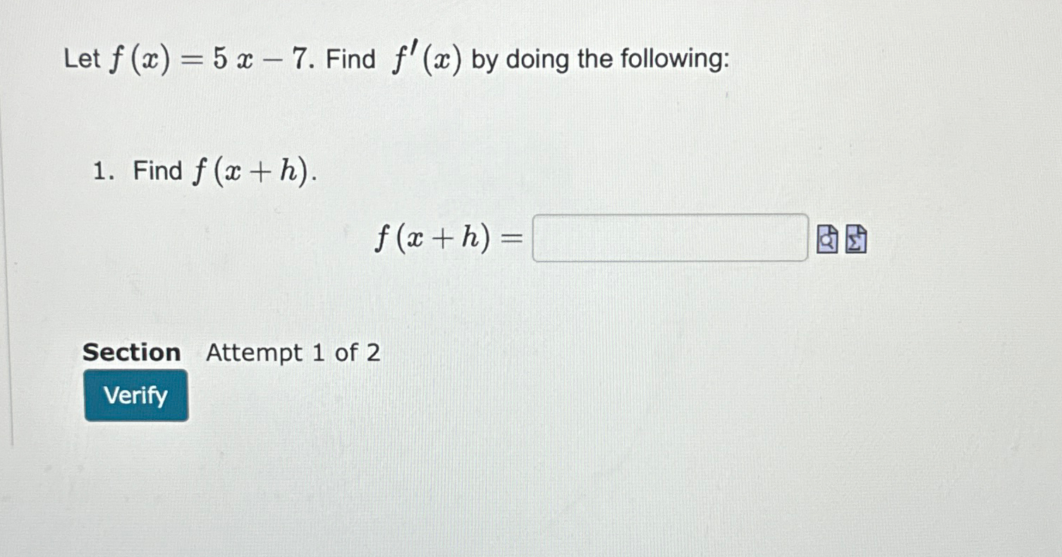 Solved Let f(x)=5x-7. ﻿Find f'(x) ﻿by doing the | Chegg.com