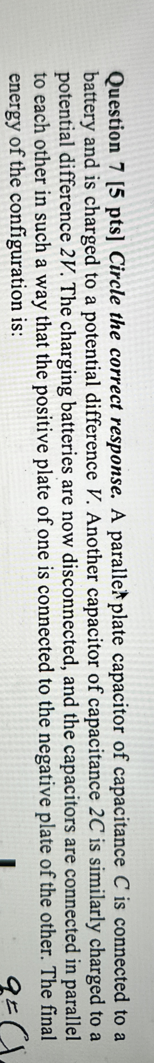 Solved Question 7 [5 ﻿pts] ﻿Circle the correct response. A | Chegg.com
