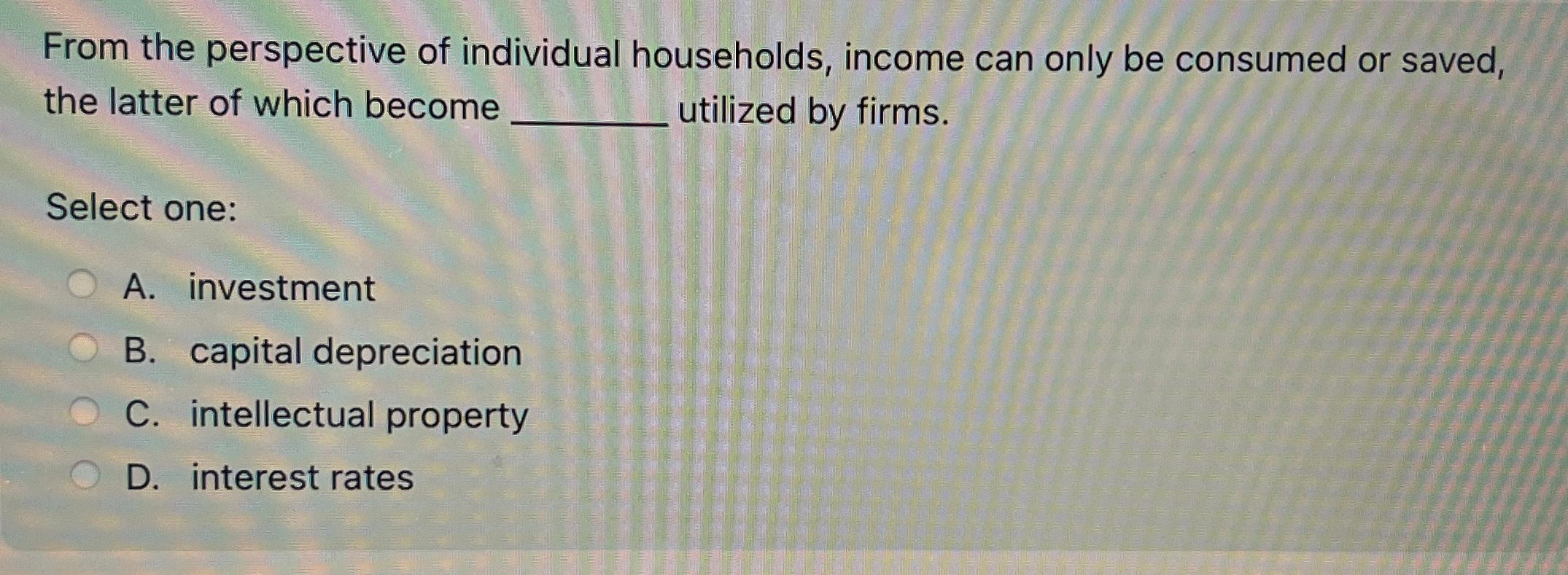 Solved From the perspective of individual households, income | Chegg.com