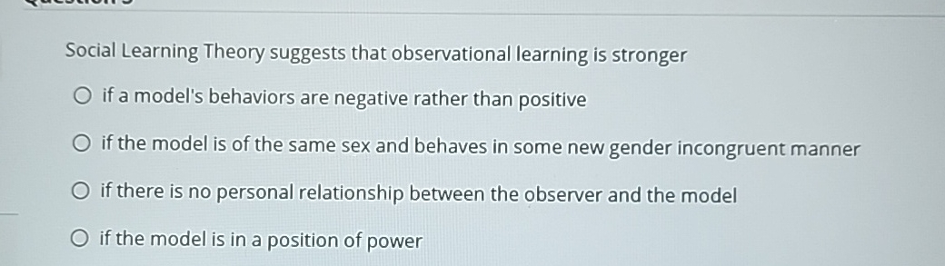 Solved Social Learning Theory suggests that observational | Chegg.com