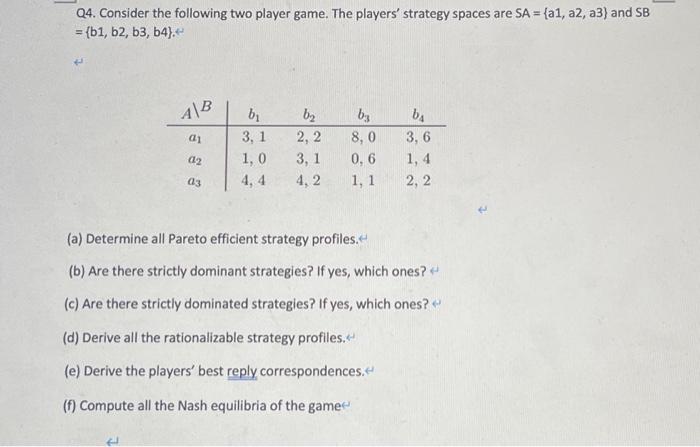 Solved Q4. Consider the following two player game. The | Chegg.com