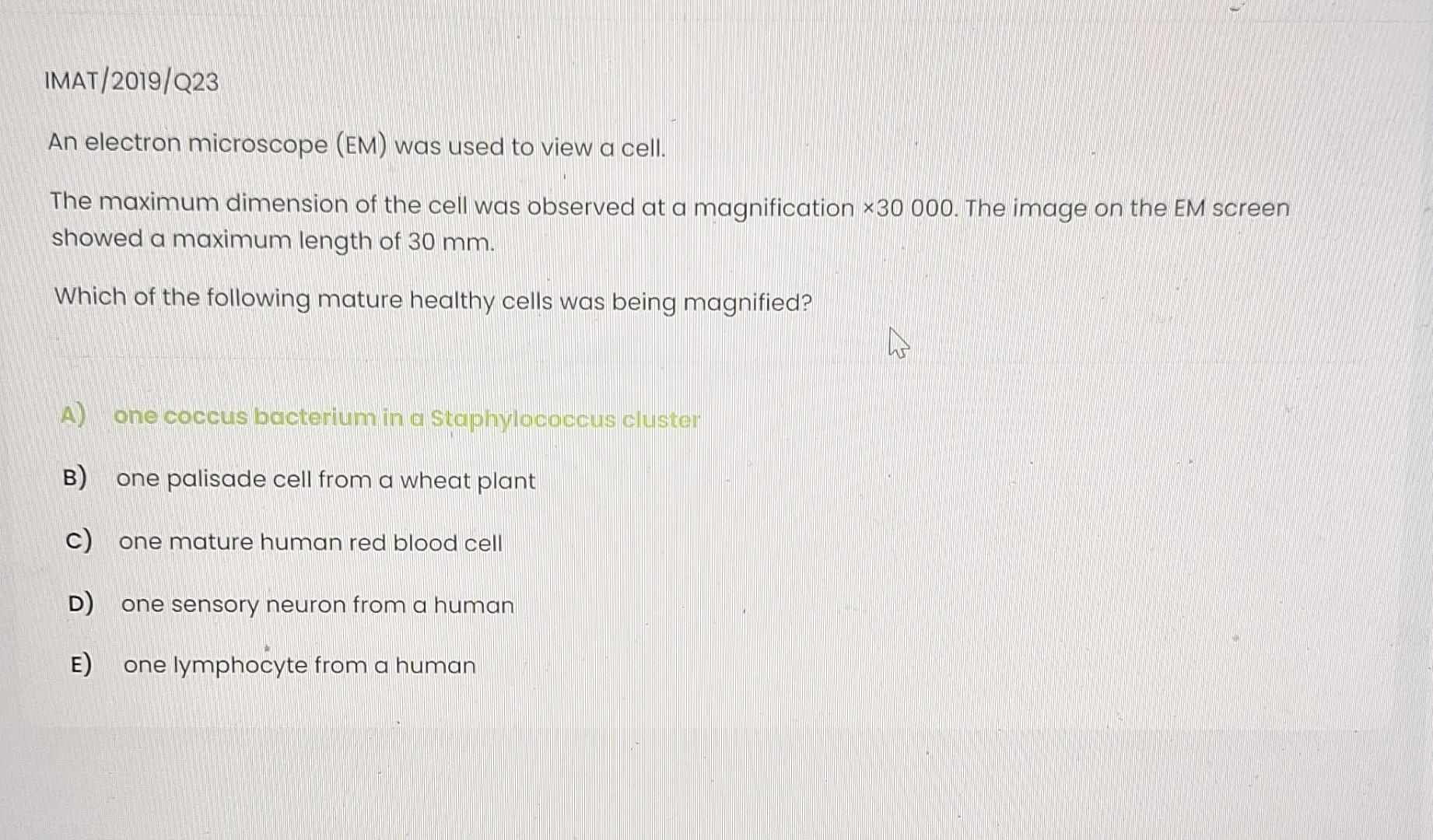 Solved An electron microscope (EM) was used to view a cell. | Chegg.com