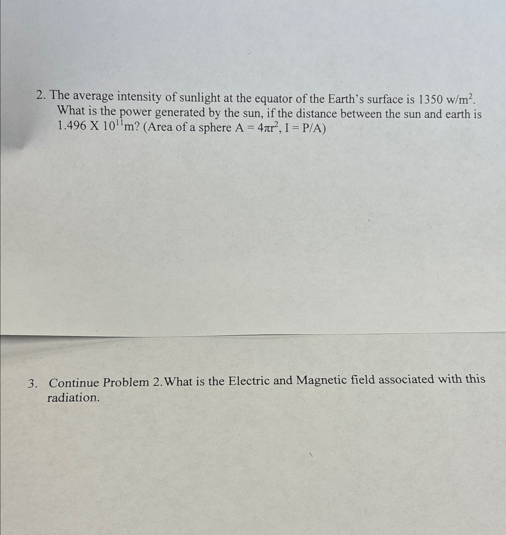Solved The average intensity of sunlight at the equator of | Chegg.com