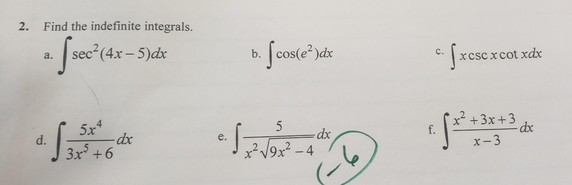 Solved 2. Find the indefinite integrals. a. ∫sec2(4x−5)dx b. | Chegg.com