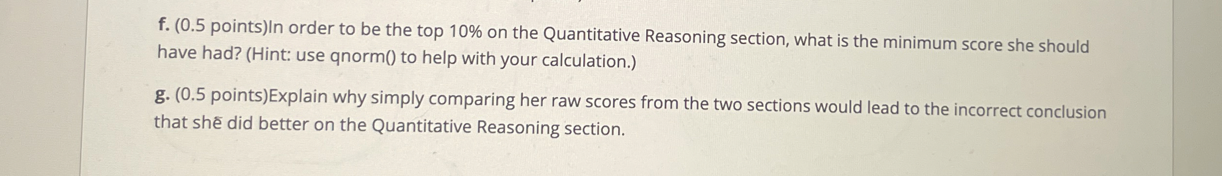 f. ( 0.5 ﻿points)In order to be the top 10% ﻿on the | Chegg.com