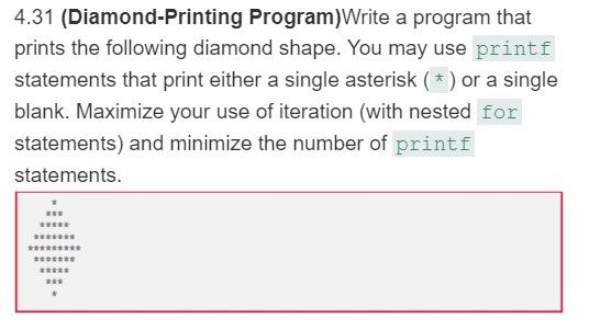 Solved 4.31 (Diamond-Printing Program)Write a program that | Chegg.com