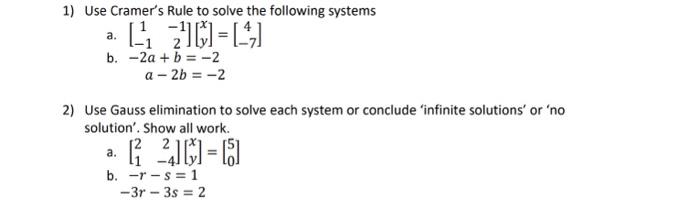 Solved 1) Use Cramer's Rule to solve the following systems | Chegg.com