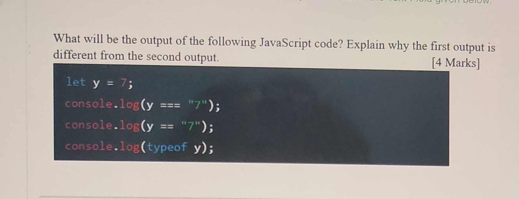 Solved What will be the output of the following JavaScript | Chegg.com