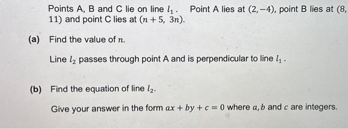 Solved Points A, B and C lie on line l1. Point A lies at | Chegg.com