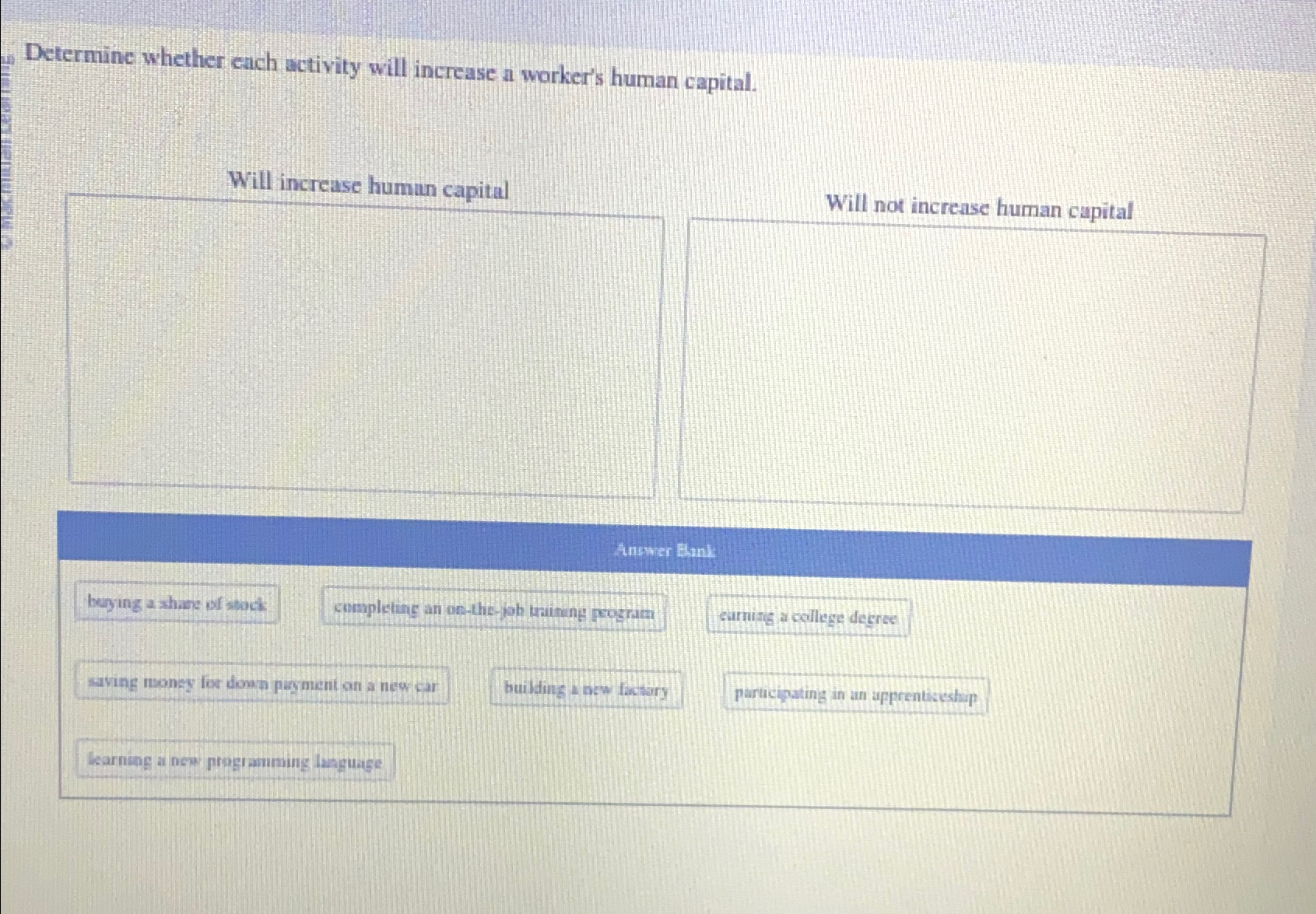 Solved Determine whether each activity will increase a | Chegg.com