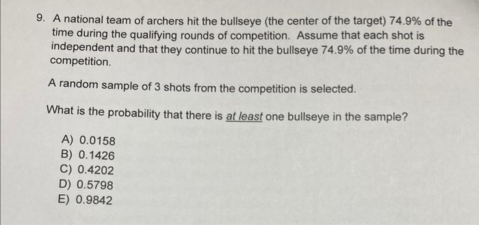 Solved 9. A national team of archers hit the bullseye (the | Chegg.com
