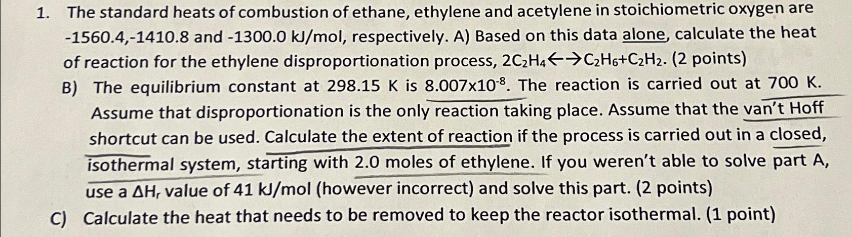 Solved The standard heats of combustion of ethane, ethylene | Chegg.com