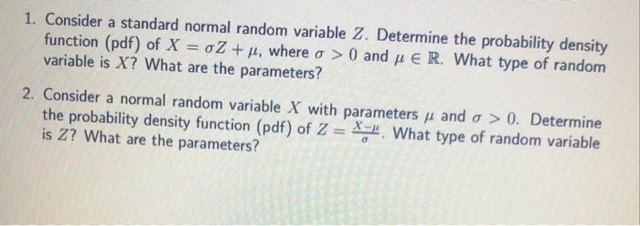 Solved 1. Consider a standard normal random variable Z. | Chegg.com