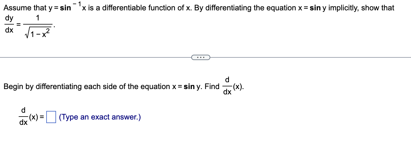 Solved Assume that y=sin-1x ﻿is a differentiable function of | Chegg.com