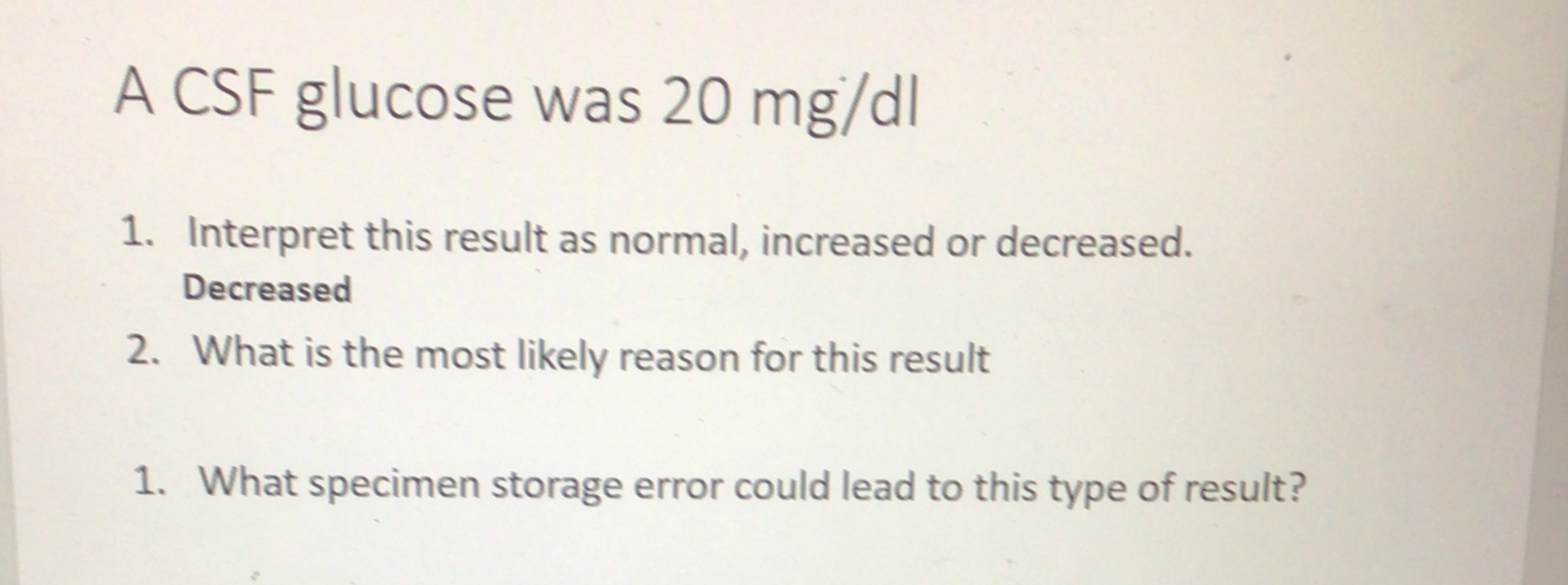 Solved A Csf Glucose Was 20mgdlinterpret This Result As