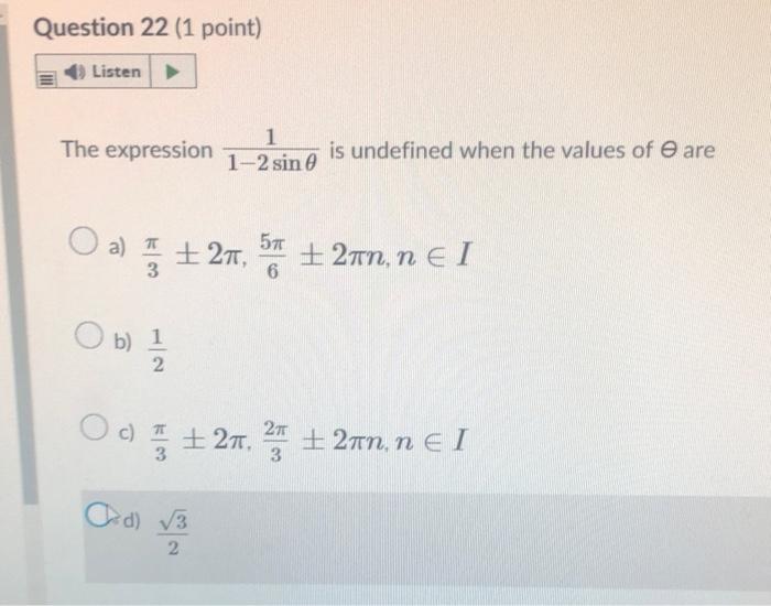 Solved The expression 1−2sinθ1 is undefined when the values | Chegg.com