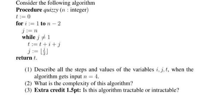 Solved Consider the following algorithm Procedure quizzy ( n | Chegg.com