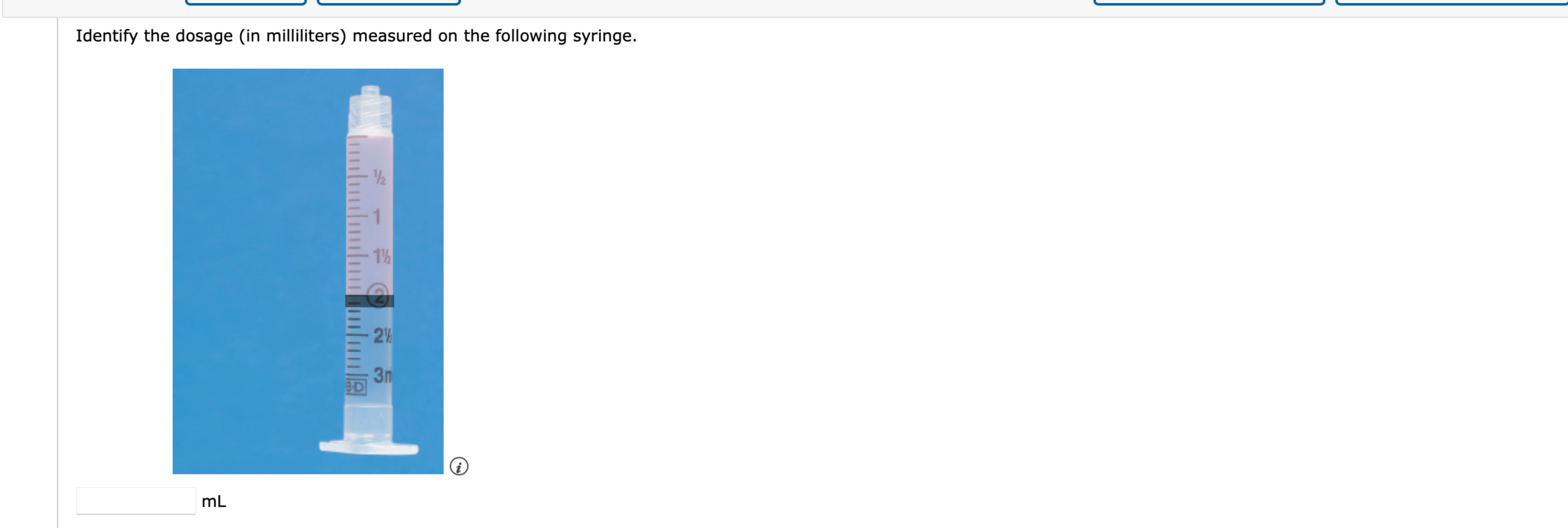 Solved Identify the dosage (in milliliters) ﻿measured on the | Chegg.com