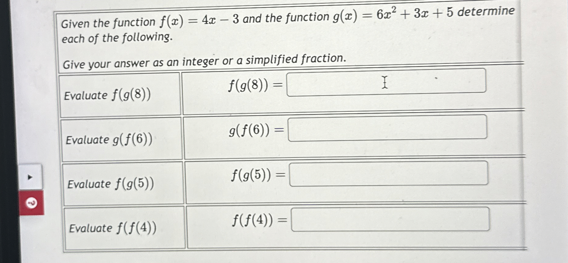 Solved Given The Function F X 4x 3 ﻿and The Function