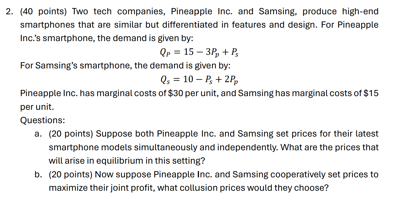 Solved Two tech companies, Pineapple Inc. and Samsing, | Chegg.com