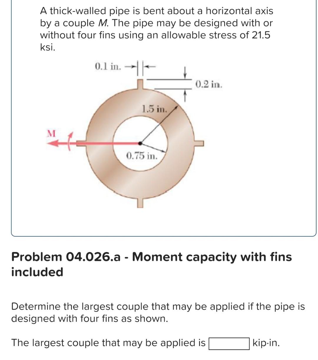 Solved A thick-walled pipe is bent about a horizontal axis | Chegg.com