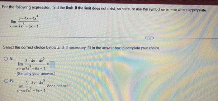 Solved For the following expression, find the limit. If the | Chegg.com
