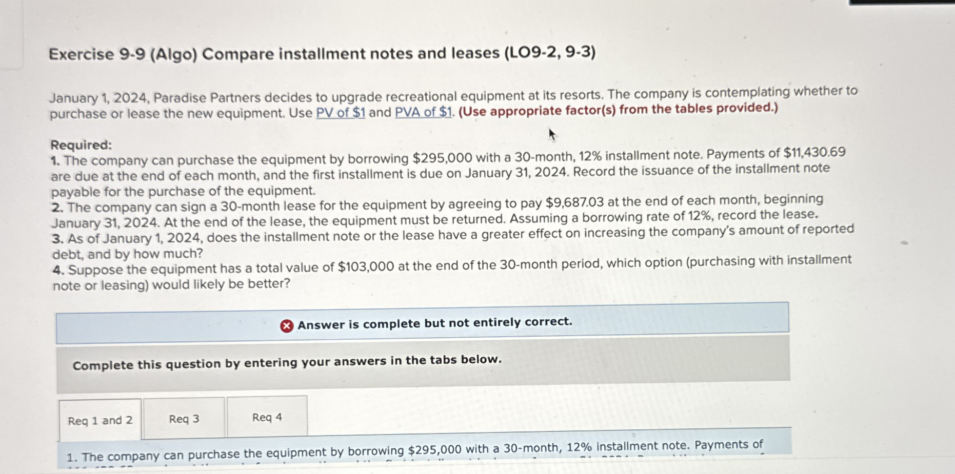 Solved Exercise 9-9 (Algo) Compare installment notes and | Chegg.com Solved Exercise 9-9 (Algo) Compare installment notes and | Chegg.com
