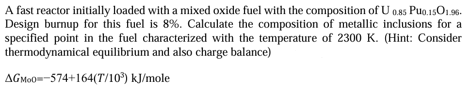 Solved A fast reactor initially loaded with a mixed oxide | Chegg.com