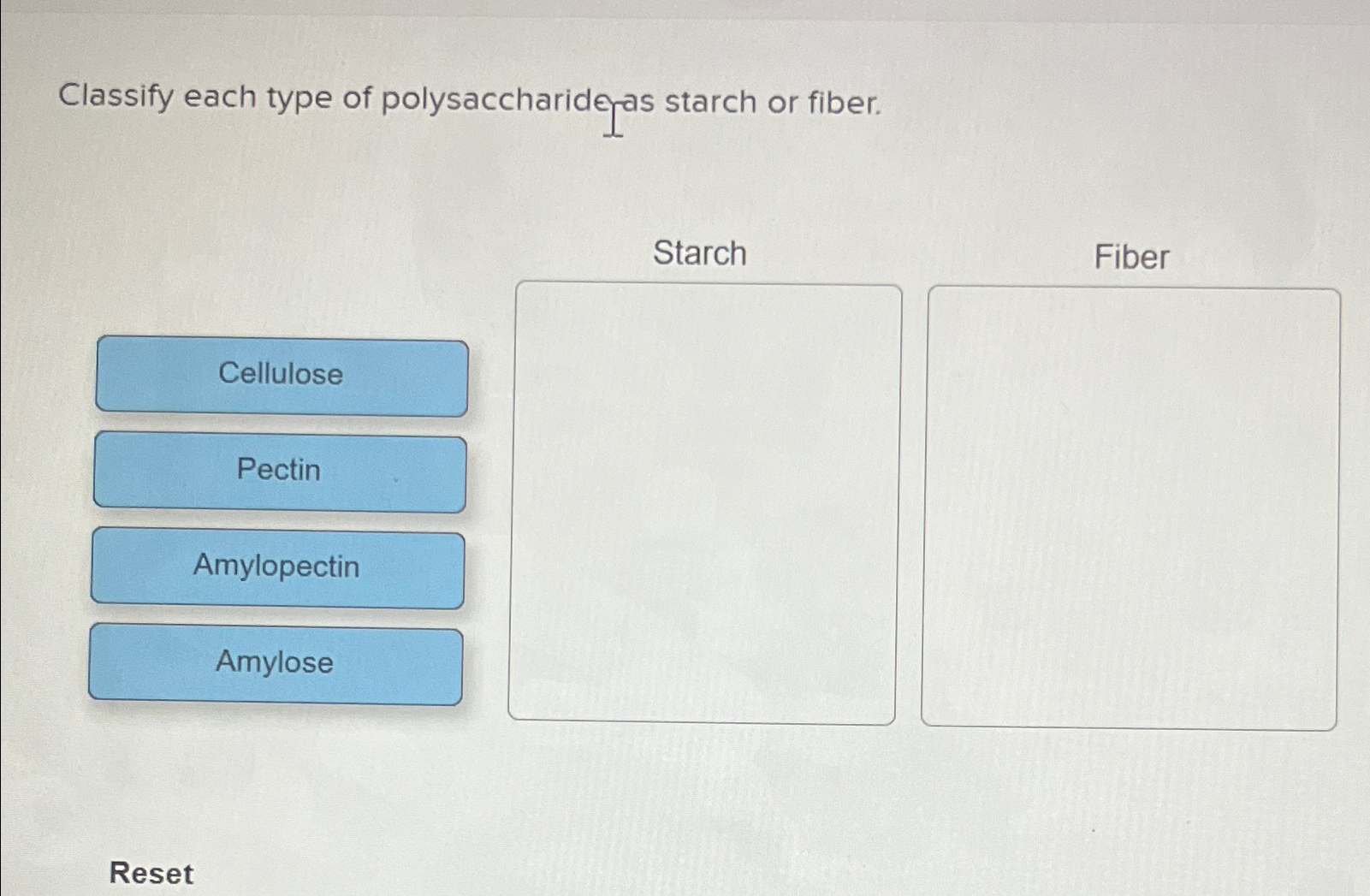 Solved Classify each type of polysaccharidegas starch or | Chegg.com