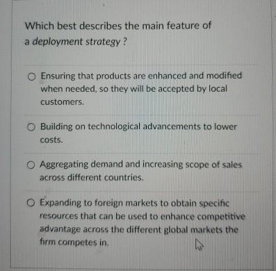 Solved Which best describes the main feature of a deployment | Chegg.com