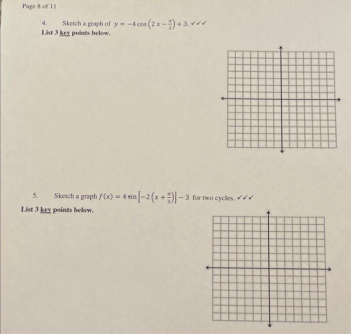 Solved 4. Sketch a graph of y=−4cos(2x−2π)+3⋅ List 3 key | Chegg.com