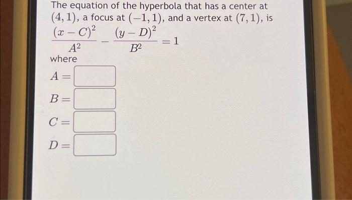 Solved The equation of the hyperbola that has a center at | Chegg.com