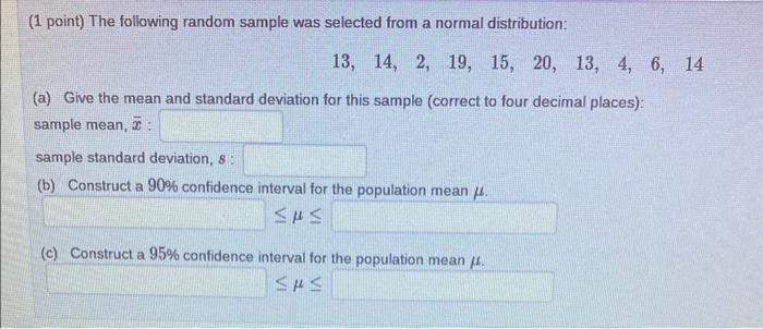 Solved (1 point) The following random sample was selected | Chegg.com