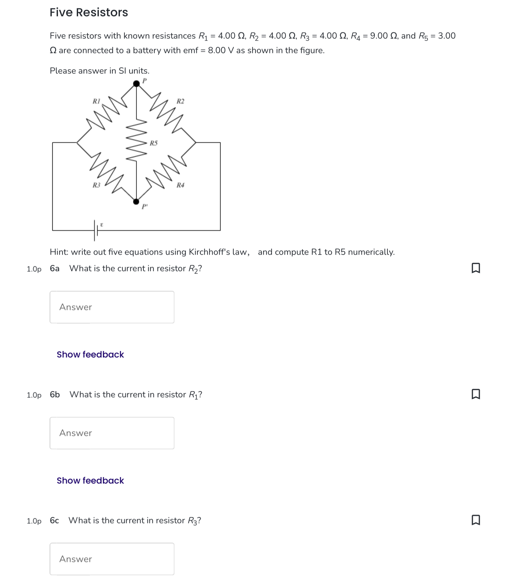 Solved Five ResistorsFive resistors with known resistances | Chegg.com
