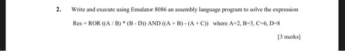Solved 2. Write and execute using Emulator 8086 an assembly | Chegg.com