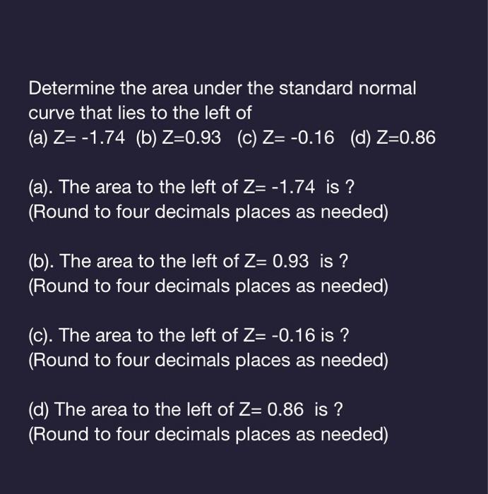 Solved Tables of Areas under the Normal CurveDetermine the | Chegg.com
