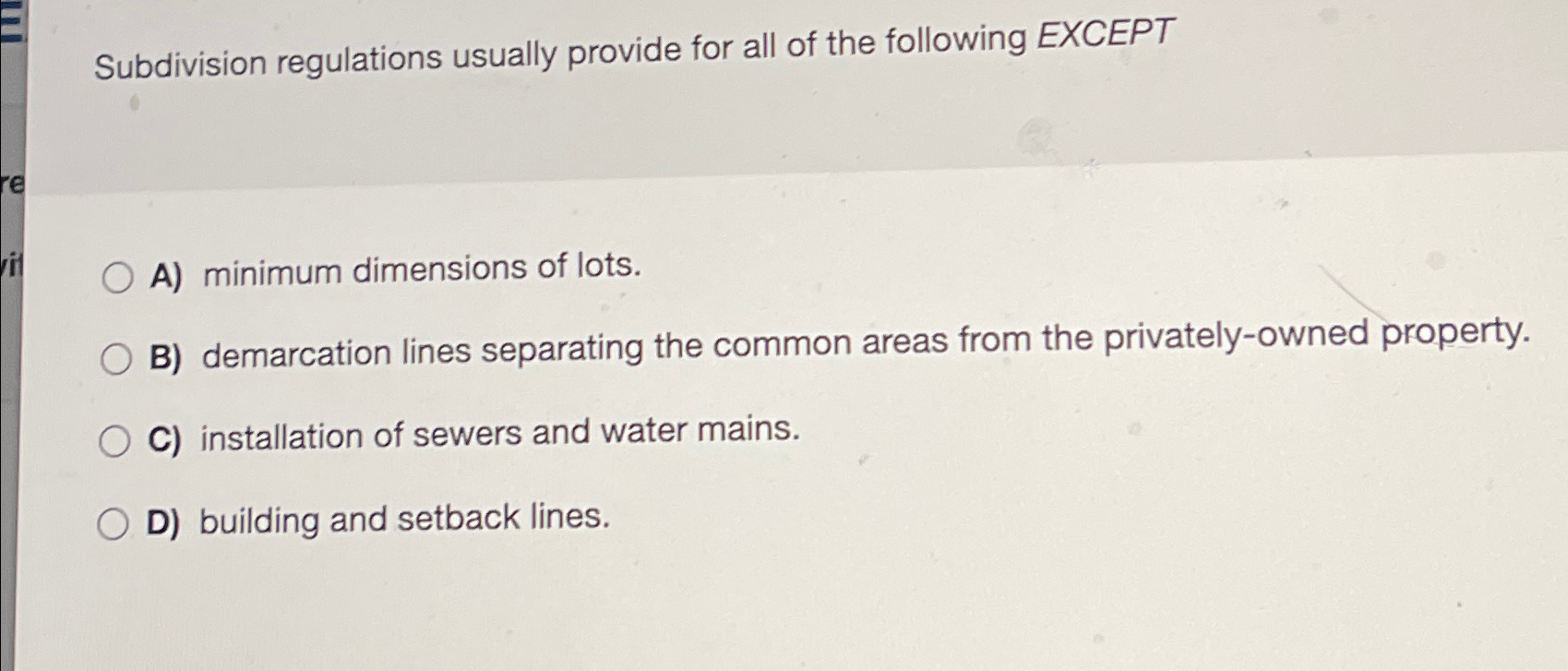 Solved Subdivision regulations usually provide for all of | Chegg.com