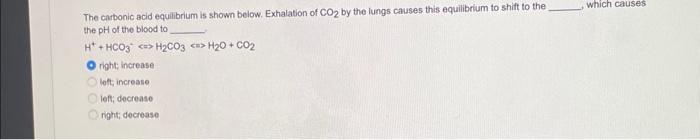Solved The carbonic acid equilibrium is shown below. | Chegg.com