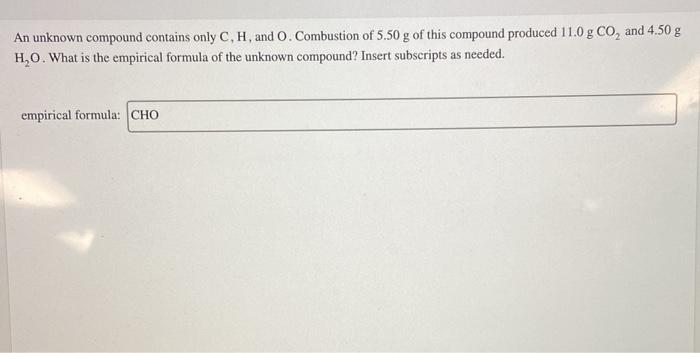 Solved An unknown compound contains only C, H, and O. | Chegg.com