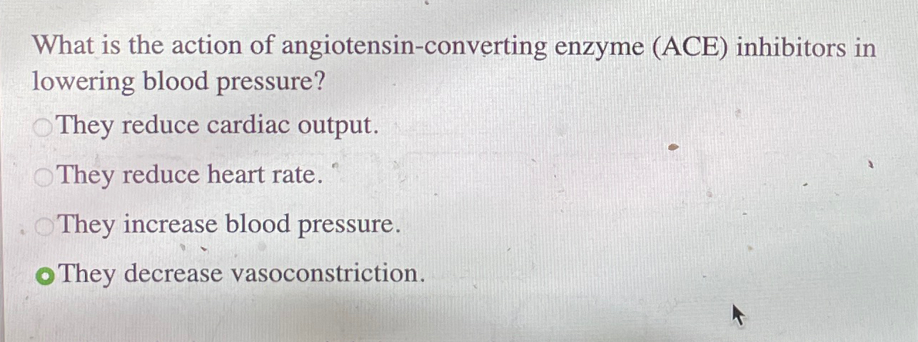 Solved What is the action of angiotensin-converting enzyme | Chegg.com